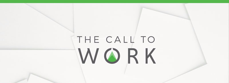 An Update on The Call to Work – The Green Room